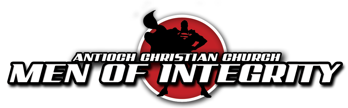 Men of Integrity – Antioch Christian Church